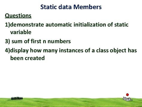 Static Members Static Data Members When A Data