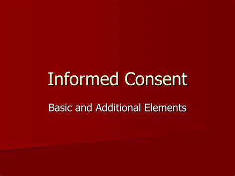 Ppt Informed Consent Powerpoint Presentation Free Download Id 560373