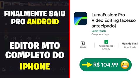 Lumafusion Editor Do Iphone Finalmente Liberado Para Android Youtube