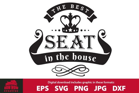 Best Seat In The House Funny Bathroom Sign 443203 Cut Files