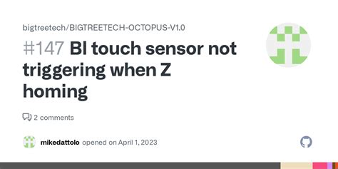 Bl Touch Sensor Not Triggering When Z Homing Issue Bigtreetech BIGTREETECH OCTOPUS V