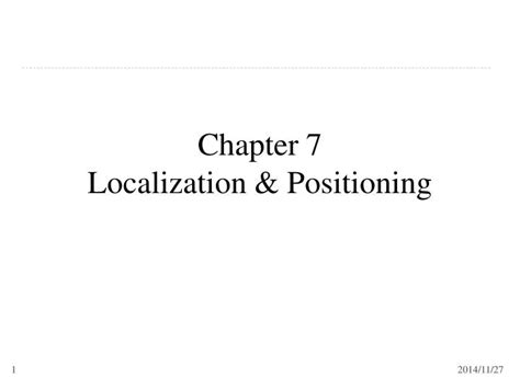 Ppt Chapter 7 Localization And Positioning Powerpoint Presentation Id