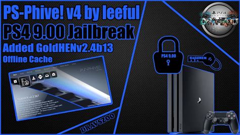 PS Phive V4 By Leeful For PS4 FW 9 00 GoldHEN V2 4b13 Offline Cache YouTube