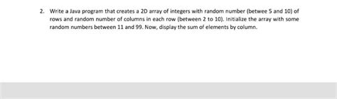 Solved Write A Java Program That Creates A D Array Of Chegg