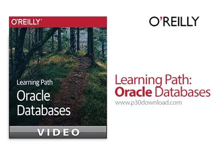 دانلود O Reilly Learning Path Oracle Databases آموزش پایگاه داده های