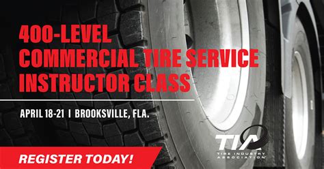 Tia To Hold Certified Cts Instructor Class In Florida Tire Business