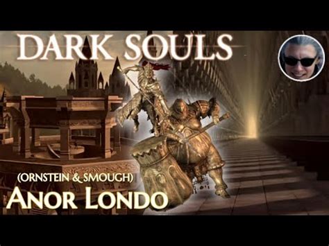 DARK SOULS REMASTERED Anor Londo Ornstein Smough YouTube