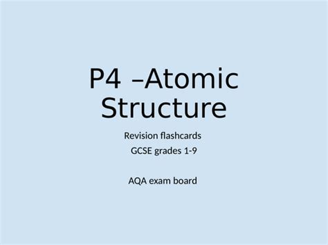 P4 Atomic Structure Flashcards Gcse 1 9 Aqa Teaching Resources