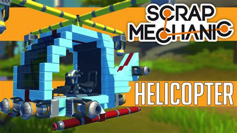 HELICOPTER CHALLENGE Scrap Mechanic Gameplay YouTube