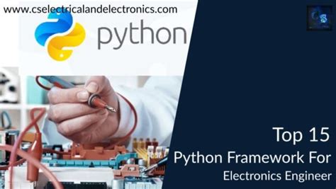 Top Python Frameworks For Electronics Engineers In