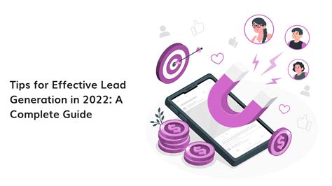 Mastering 2022 Tips For Effective Lead Generation