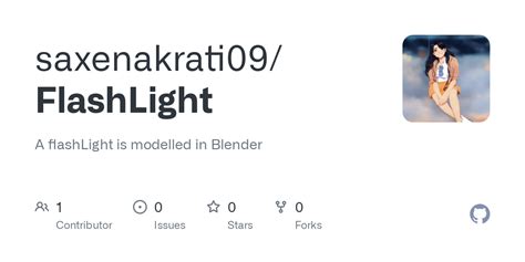 github saxenakrati09 flashlight a flashlight is modelled in blender