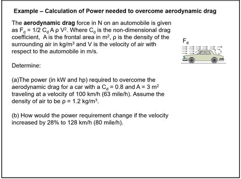 SOLVED Example Calculation Of Power Needed To Overcome Aerodynamic Drag The Aerodynamic Drag