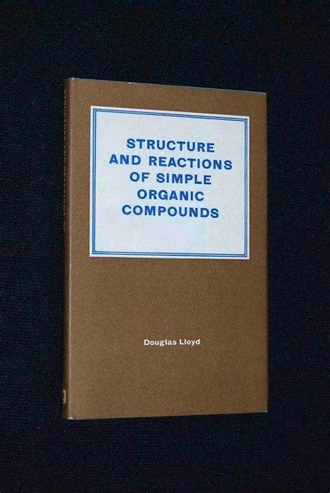 Science And Technology Structure And Reactions To Simple Organic