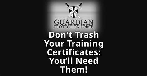 Dont Trash Your Training Certificates Youll Need Them Guardian