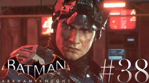 Arkham Knight Unmasked Batman Arkham Knight 38