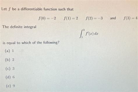 Solved Let f be a differentiable function such that | Chegg.com