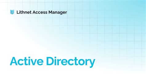 Active Directory Lithnet Access Manager