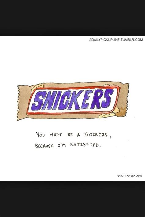 Snickers Quotes