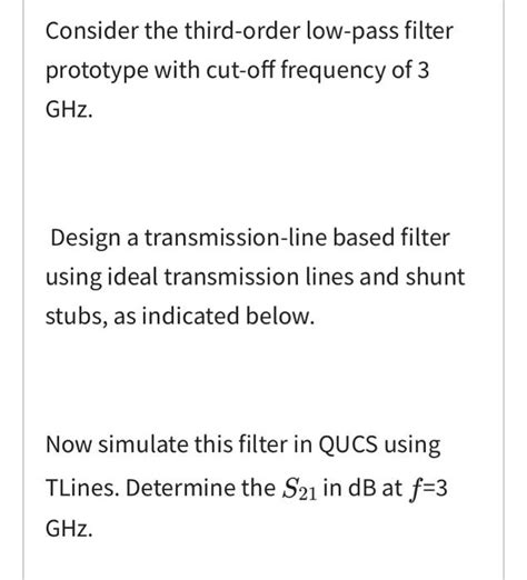Solved Consider The Third Order Low Pass Filter Prototype