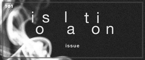 Life Editors Note “isolation Issue” The 101 World