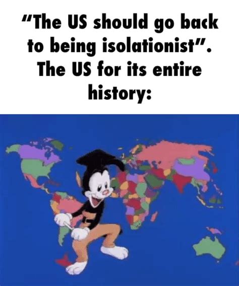 The Us Should Go Back To Being Isolationist The Us For Its Entire