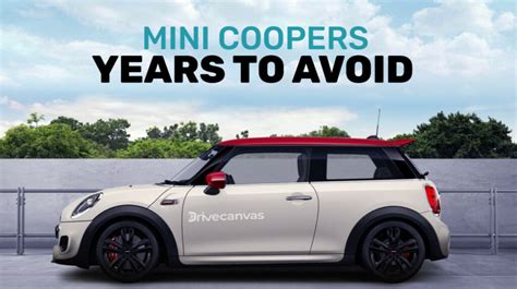 Mini Cooper Years To Avoid Crucial Buyer Insights