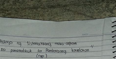 Halago Ng Sistematikong Maka Agham Da StudyX