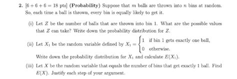 Solved 2 6 6 6 18 Pts Probability Suppose That M Chegg Com