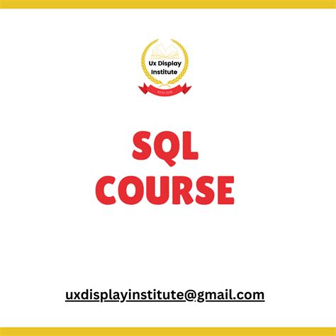 Advance Sql Course Advance Course Ux Display Institute