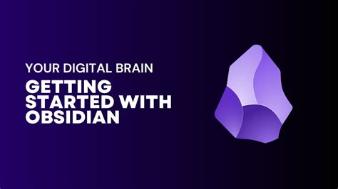 Your Digital Brain Getting Started With Obsidian Note Taking App YouTube