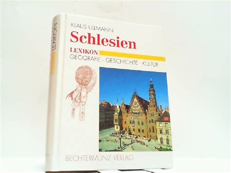 Schlesien Lexikon Geografie Von Klaus Ullmann Zvab