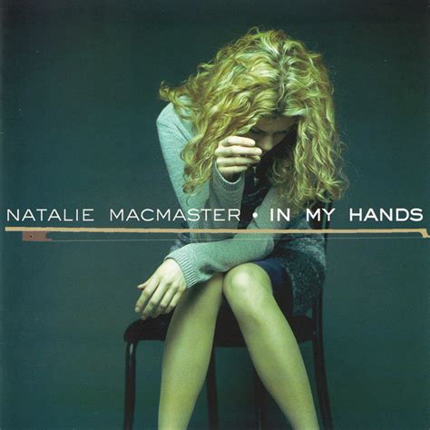 In My Hands Album By Natalie Macmaster Spotify
