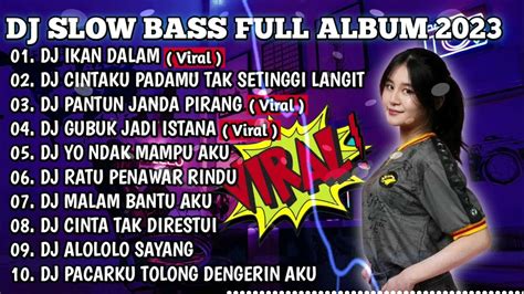Lagu Tiktok Viral 2023 Dj Full Album Dj Ikan Dalam Kolam Dj