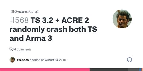 Ts 3 2 Acre 2 Randomly Crash Both Ts And Arma 3 · Issue 568 · Idi Systems Acre2 · Github