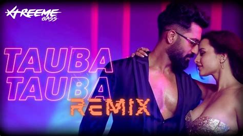 Tauba Tauba Remix Bad Newz Vicky Kaushal Karan Aujla DJ