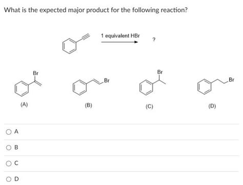 Solved What Is The Expected Major Product For The Following Chegg