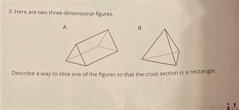 Solved Here Are Two Three Dimensional Figuresdescribe A Way