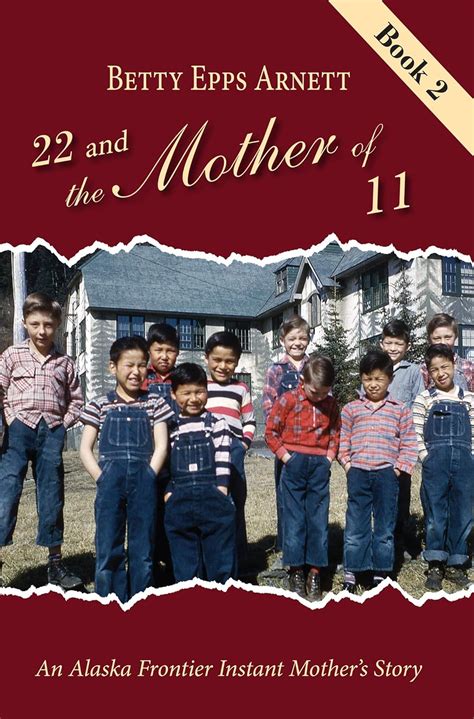 22 And The Mother Of 11 Book 2 Betty Epps Arnett 9781594338359 Books