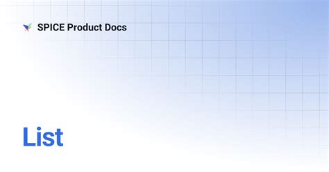 List Spice Product Docs