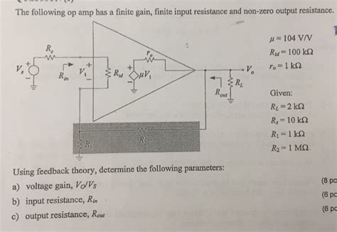 solved the following op amp has a finite gain finite input