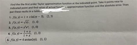 solved find the the first order taylor approximation