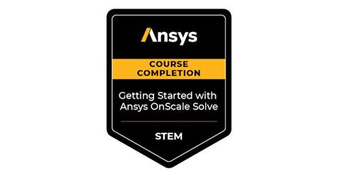B Naveen Kumar On Linkedin Ansys Course Completion Getting Started With Ansys Onscale Solve Was