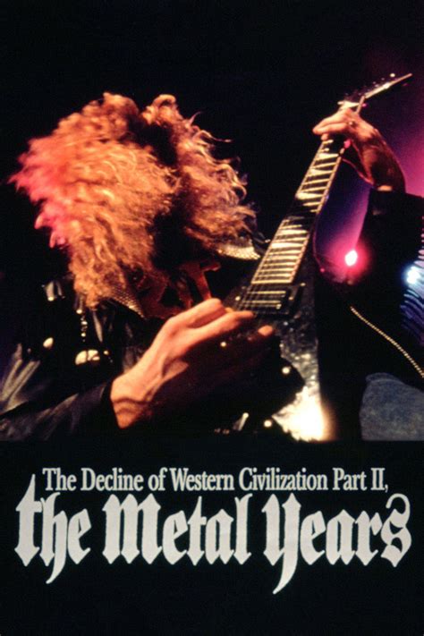The Decline Of Western Civilization Part Ii The Metal Years 1988