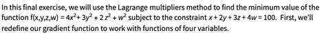 Solved In This Final Exercise We Will Use The Lagrange