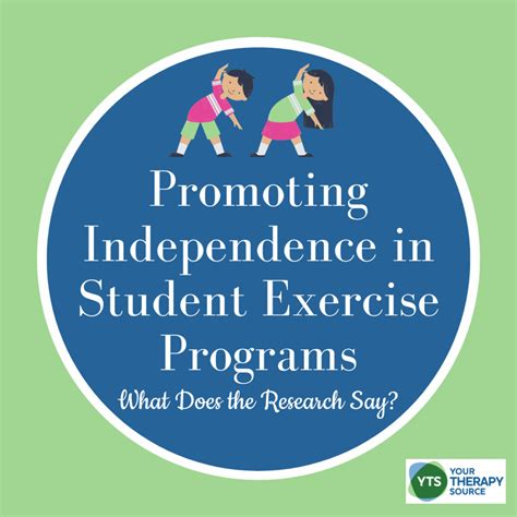 Promote Independence In Student Exercise Programs Your Therapy Source