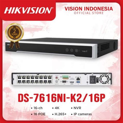Jual Hikvision Nvr Poe 16ch Ds 7616ni K2 16p 4k Resolution Di Seller Have Id Cengkareng