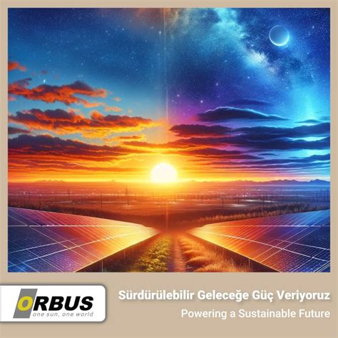 Orbus Sürdürülebilirlik Sustainability Güneşenerjisi Solarenergy