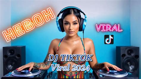 Dj Campuran Viral Tiktok Dj Terbaru Viral 2024 Full Album Youtube