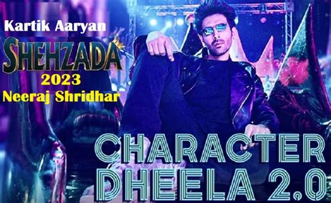Character Dheela 20 Lyrics From Shehzada English Translation Daps